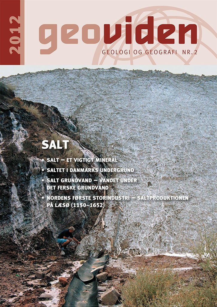 Geoviden 2012, Nr. 2: Salt - Geoviden - De Nationale Geologiske Undersøgelser for Danmark og ...